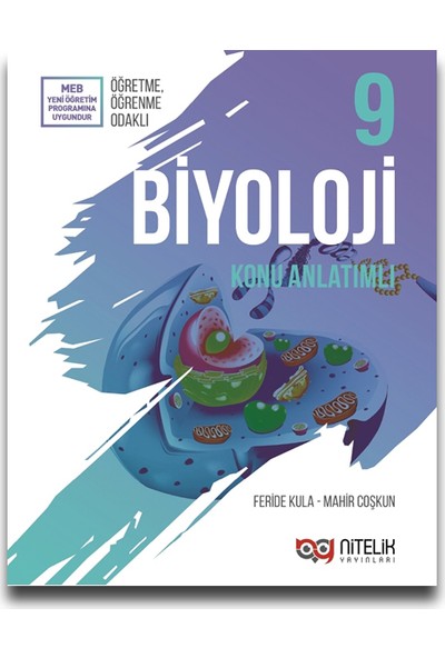 Nitelik Yayınları 9. Sınıf Biyoloji Konu Anlatımı - Feride Kula Nitelik Yayınları 9. Sınıf Biyoloji Konu Anlatımı - Feride Kula