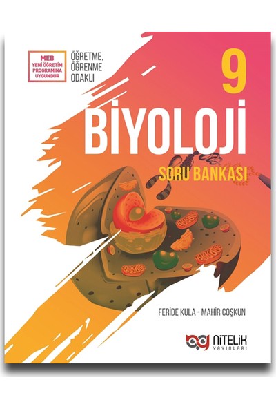 Nitelik Yayınları 9. Sınıf Biyoloji Soru Bankası - Feride Kula Nitelik Yayınları 9. Sınıf Biyoloji Soru Bankası - Feride Kula