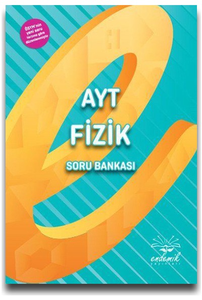 Endemik Ayt Fizik Soru Bankası Endemik Ayt Fizik Soru Bankası