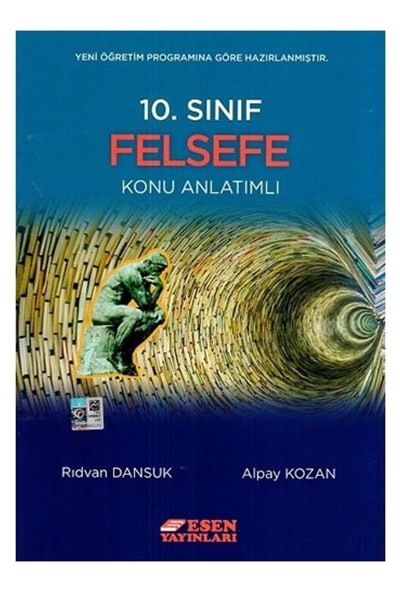 Esen Yayınları 10. Sınıf Felsefe Konu Anlatımlı Esen Yayınları 10. Sınıf Felsefe Konu Anlatımlı