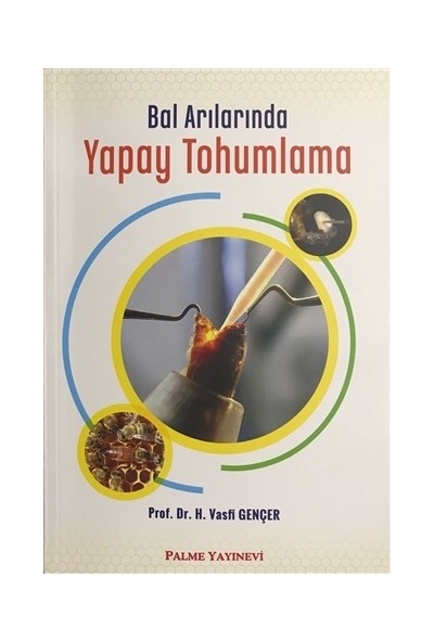 Bal Arılarında Yapay Tohumlama