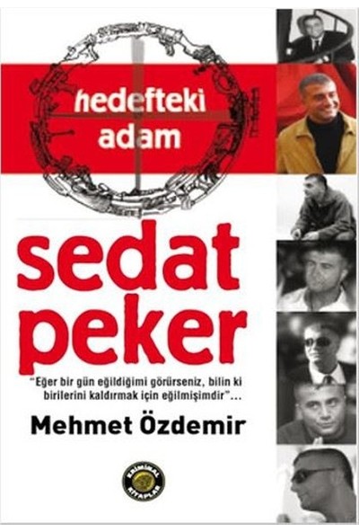 Hedefteki Adam Sedat Peker Hedefteki Adam Sedat Peker