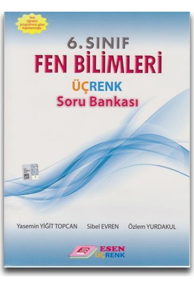 Esenüçrenk 6. Sınıf Fen Bilimleri Soru Bankası