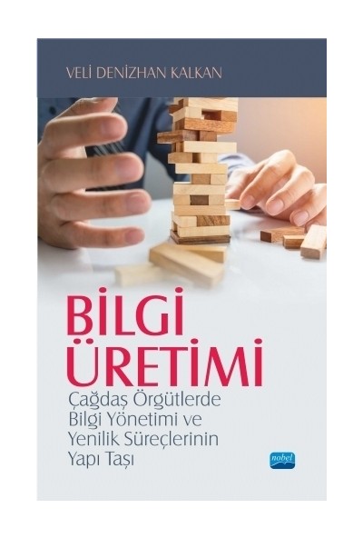 Bilgi Üretimi Bilgi Üretimi