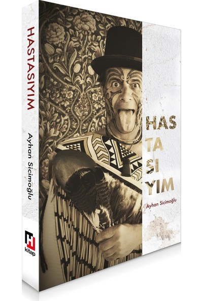 Hastasıyım - Ayhan Sicimoğlu Hastasıyım - Ayhan Sicimoğlu