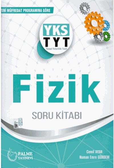 Palme Yayıncılık TYT Fizik Soru Kitabı - Cemil Ayan - Numan Emre Gündem Palme Yayıncılık TYT Fizik Soru Kitabı - Cemil Ayan - Numan Emre Gündem