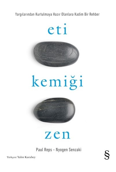 Eti Kemiği Zen - Paul Reps - Nyogen Senzaki