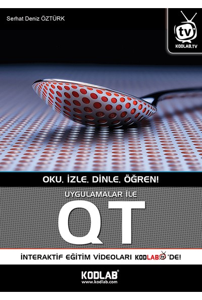 Uygulamalar İle Qt - Serhat Deniz Öztürk