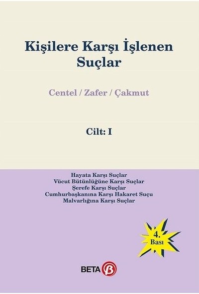 Kişilere Karşı İşlenen Suçlar - Nur Centel - Hamide Zafer - Özlem Çakmut Kişilere Karşı İşlenen Suçlar - Nur Centel - Hamide Zafer - Özlem Çakmut