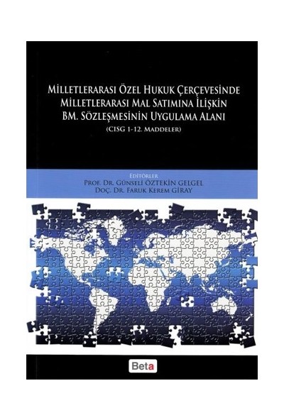 Milletlerarası Özel Hukuk Çerçevesinde - Günseli Öztekin Gelgel - Faruk Kerem Giray Milletlerarası Özel Hukuk Çerçevesinde - Günseli Öztekin Gelgel - Faruk Kerem Giray