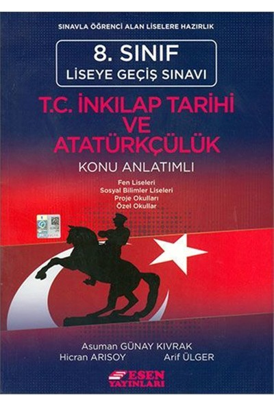 Esen Yayınları 8. Sınıf LGS T.C. İnkılap Tarihi ve Atatürkçülük Konu Anlatımlı Esen Yayınları 8. Sınıf LGS T.C. İnkılap Tarihi ve Atatürkçülük Konu Anlatımlı