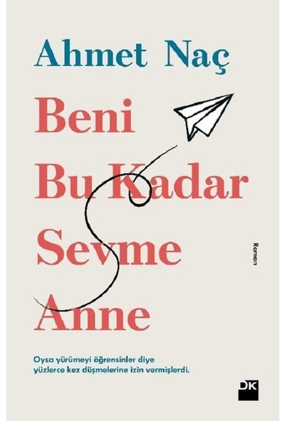 Beni Bu Kadar Sevme Anne - Ahmet Naç Beni Bu Kadar Sevme Anne - Ahmet Naç