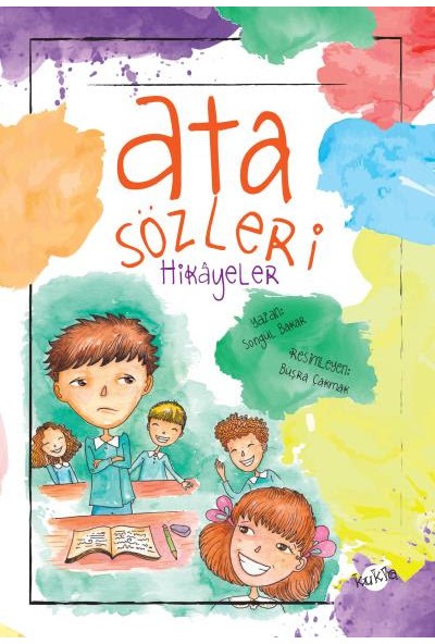 Atasözleri Hikayeler - Songül Bakar Atasözleri Hikayeler - Songül Bakar