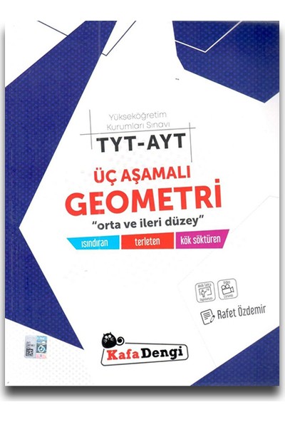Kafa Dengi Yayınları TYT AYT Geometri Soru Bankası Üç Aşamalı Video Çözümlü - Rafet Özdemir Kafa Dengi Yayınları TYT AYT Geometri Soru Bankası Üç Aşamalı Video Çözümlü - Rafet Özdemir
