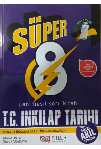 Nitelik Yayınları 8. Sınıf Süper T. C. İnkılap Tarihi ve Atatürkçülük Soru Kitabı - Murat Usta - Suat Karakaya Nitelik Yayınları 8. Sınıf Süper T. C. İnkılap Tarihi ve Atatürkçülük Soru Kitabı - Murat Usta - Suat Karakaya
