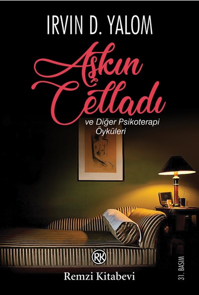 Aşkın Celladı - Irvin D. Yalom Aşkın Celladı - Irvin D. Yalom