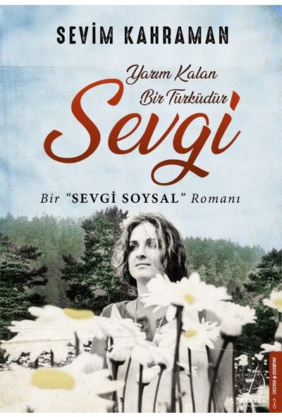 Yarım Kalan Bir Türküdür Sevgi - Sevim Kahraman Yarım Kalan Bir Türküdür Sevgi - Sevim Kahraman