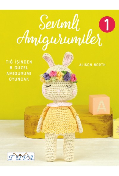 Sevimli Amigurumiler - Alison North Sevimli Amigurumiler - Alison North