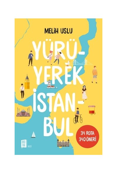 Yürüyerek İstanbul - Melih Uslu Yürüyerek İstanbul - Melih Uslu