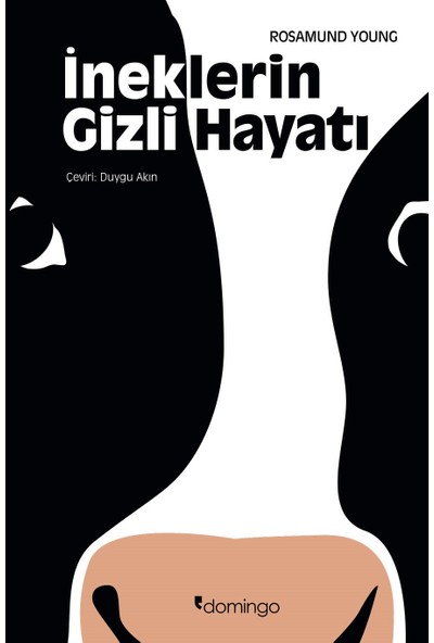 İneklerin Gizli Hayatı - Rosamund Young
