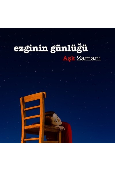 Ezginin Günlüğü - Aşk Zamanı - Cd