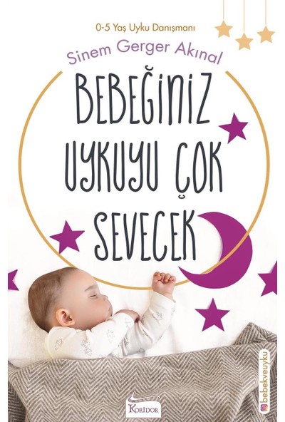 Bebeğiniz Uykuyu Çok Sevecek - Sinem Gerger Akınal