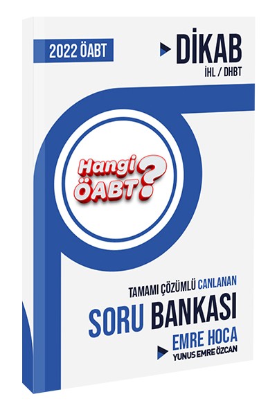 Hangi KPSS 2022 ÖABT Emre Hoca DİKAB İHL DHBT Tamamı Çözümlü Canlanan Soru Bankası Hangi KPSS 2022 ÖABT Emre Hoca DİKAB İHL DHBT Tamamı Çözümlü Canlanan Soru Bankası