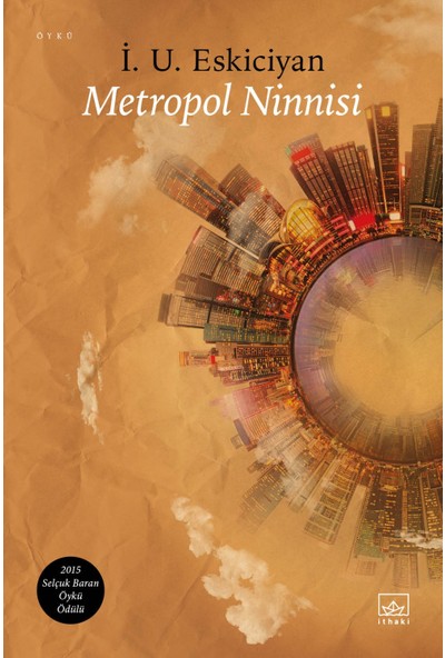 Metropol Ninnisi - Isahag Uygar Eskiciyan Metropol Ninnisi - Isahag Uygar Eskiciyan