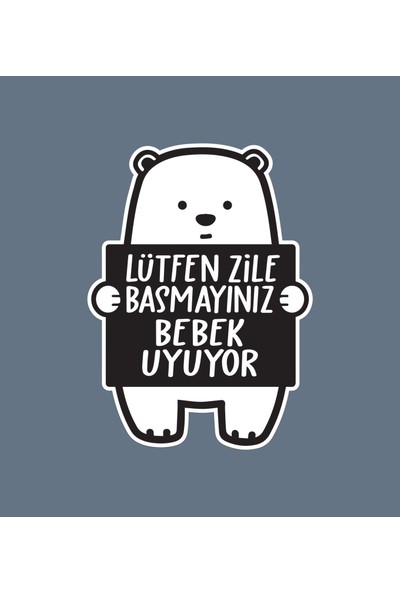 Modern Sanat Dükkanı Lütfen Zile Basmayınız - Bebek Uyuyor Ayıcık Sticker Modern Sanat Dükkanı Lütfen Zile Basmayınız - Bebek Uyuyor Ayıcık Sticker