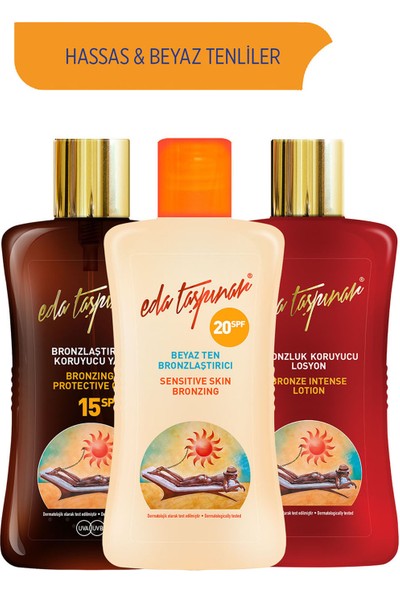 Eda Taşpınar Bronzlaştırıcı Koruyucu SPF 15 & Beyaz Ten SPF 20 & Koruyucu Losyon (200 ml X 3 Çeşit) Eda Taşpınar Bronzlaştırıcı Koruyucu SPF 15 & Beyaz Ten SPF 20 & Koruyucu Losyon (200 ml X 3 Çeşit)