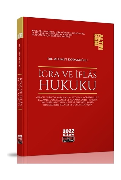 Icra ve Iflas Hukuku Konu Anlatımı - Mehmet Kodakoğlu 2022 Icra ve Iflas Hukuku Konu Anlatımı - Mehmet Kodakoğlu 2022
