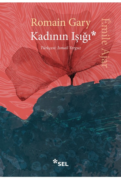 Kadının Işığı - Romain Gary Kadının Işığı - Romain Gary