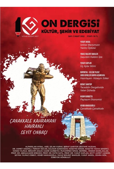 10 Dergisi 3. Sayı Mart 2022 10 Dergisi 3. Sayı Mart 2022