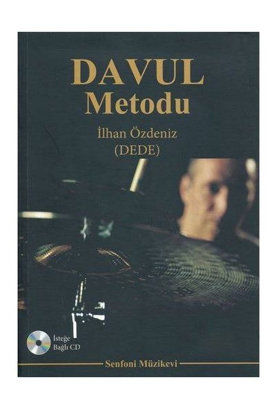 Senfoni SNF-015 Davul Metodu Ilhan Özdeniz ( Dede ) Senfoni SNF-015 Davul Metodu Ilhan Özdeniz ( Dede )