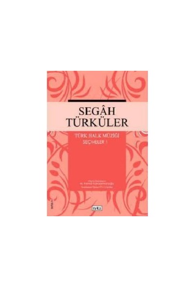 Nota NTY-008 Segah Türküler Seçmeler 1 Nota NTY-008 Segah Türküler Seçmeler 1