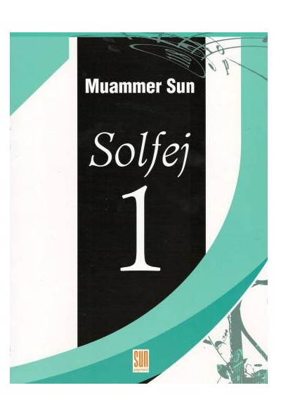 Sun SNY-002 Solfej 1 Muammer Sun Sun SNY-002 Solfej 1 Muammer Sun