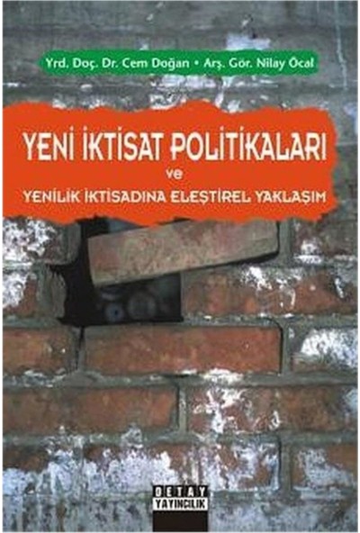 Yeni Iktisat Politikaları ve Yenilik Iktisadına Eleştirel Yaklaşım