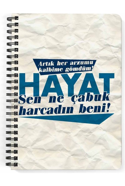 Hayat Harcadın Beni Baskılı Ahşap Kapaklı Defter 15X20 cm DFT2734