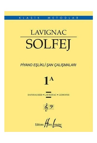İmece 048-PMEM3820 Lavignac Solfej Piyano Eşlikli Şan Çalışmaları 1A İmece 048-PMEM3820 Lavignac Solfej Piyano Eşlikli Şan Çalışmaları 1A