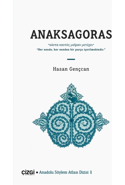 Anaksagoras - Hasan Gençcan