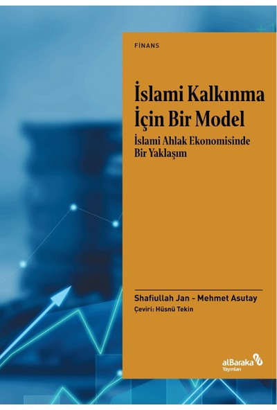 İslami Kalkınma Için Bir Model - Shafiullah Jan