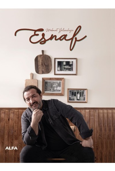 Esnaf (Cilti) - Mehmet Yalçınkaya Esnaf (Cilti) - Mehmet Yalçınkaya