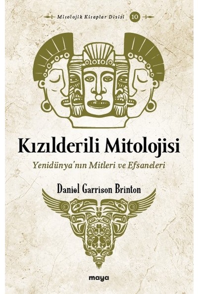 Kızılderili Mitolojisi - Daniel Garrison Brinton