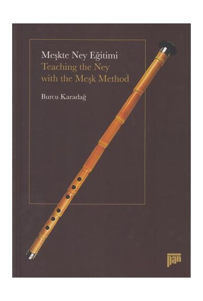PANY-029 Meşkte Ney Eğitimi Burcu Karadağ PANY-029 Meşkte Ney Eğitimi Burcu Karadağ