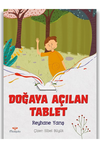 Doğaya Açılan Tablet - Reyhane Yarış (Ciltli)