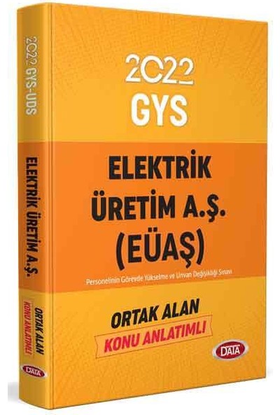 Elektrik Üretim Aş (Eüaş) Gys Ortak Alan Konu Anlatımlı Elektrik Üretim Aş (Eüaş) Gys Ortak Alan Konu Anlatımlı