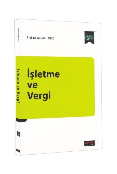 Işletme ve Vergi - Nurettin Bilici 2017