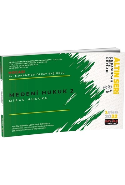 Medeni Hukuk 2 Miras Hukuku Hocasından Ders Notları 2022 Medeni Hukuk 2 Miras Hukuku Hocasından Ders Notları 2022