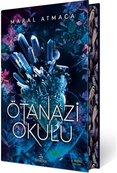 Ötanazi Okulu (Ciltli Özel Baskı) - Maral Atmaca