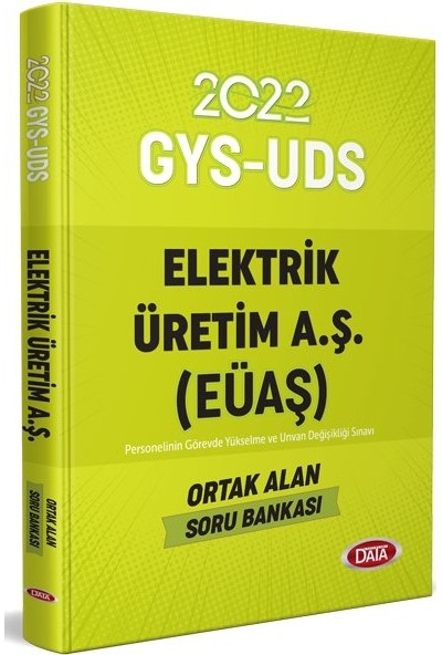 Data Yayınları Elektrik Üretim Aş (EÜAŞ) GYS Ortak Alan Soru